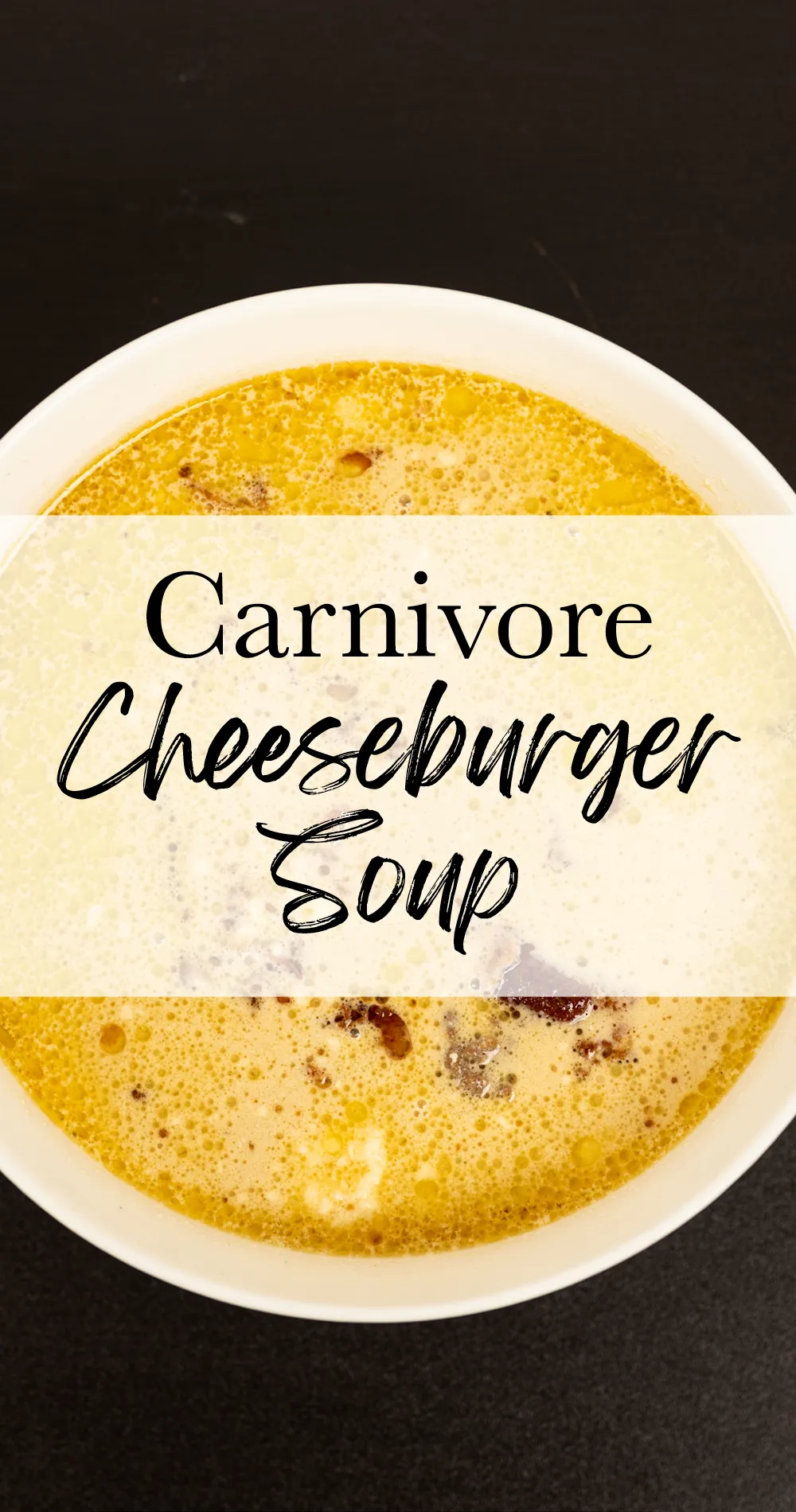 Carnivore Cheeseburger Soup – WellSama