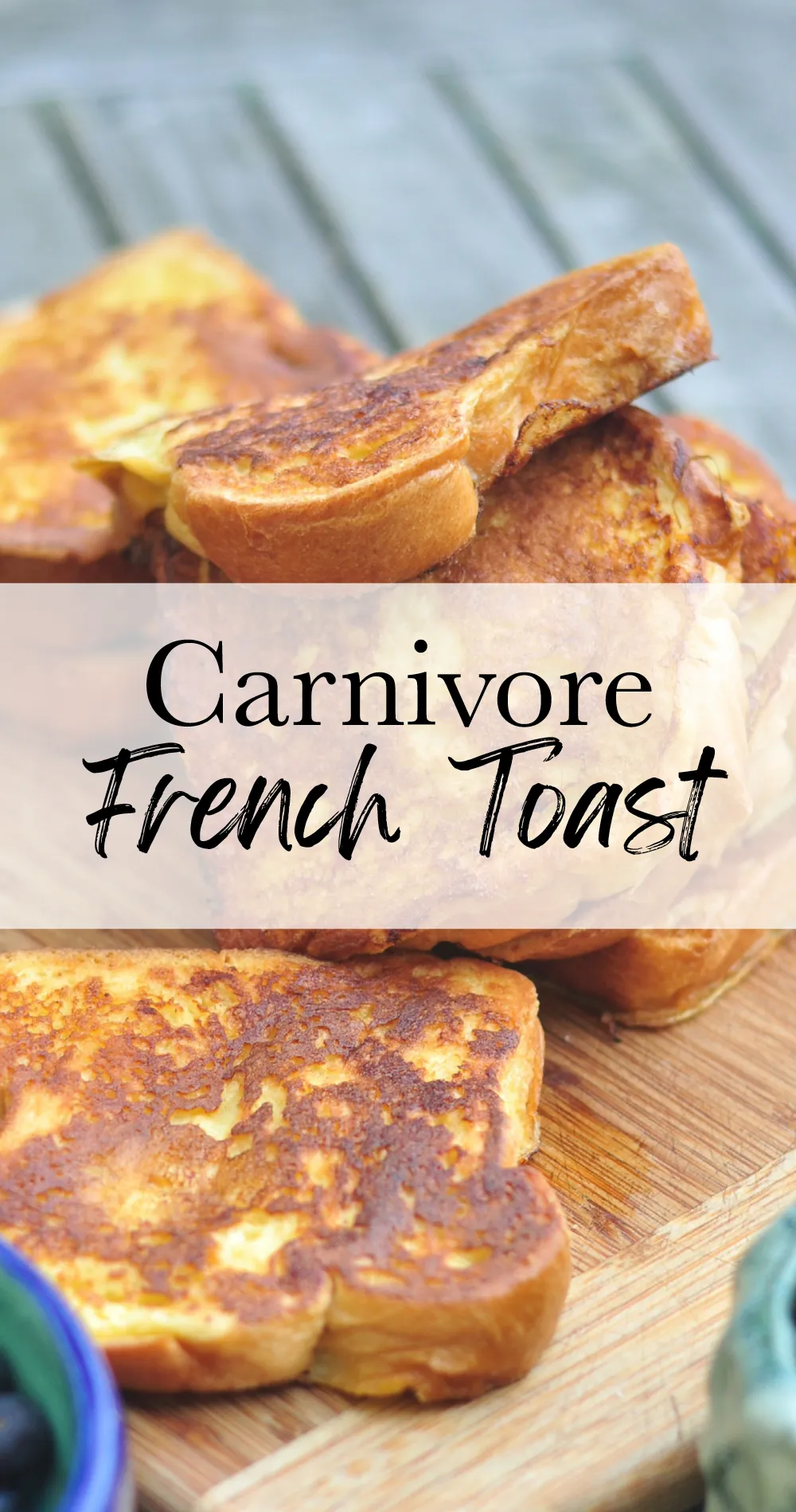 Carnivore French Toast – WellSama